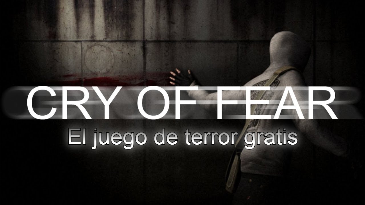 ¿El MEJOR juego de terror GRATIS? || Cry Of Fear - YouTube