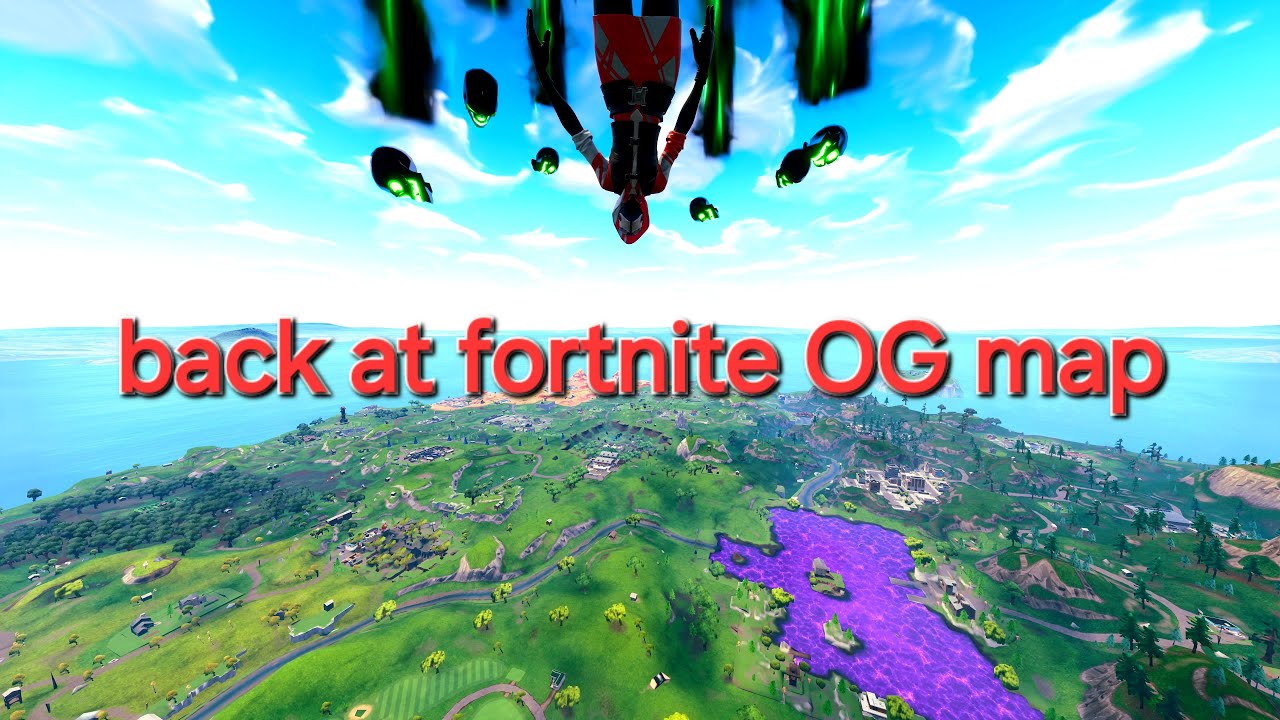 Return to the OG map Fortnite live - YouTube