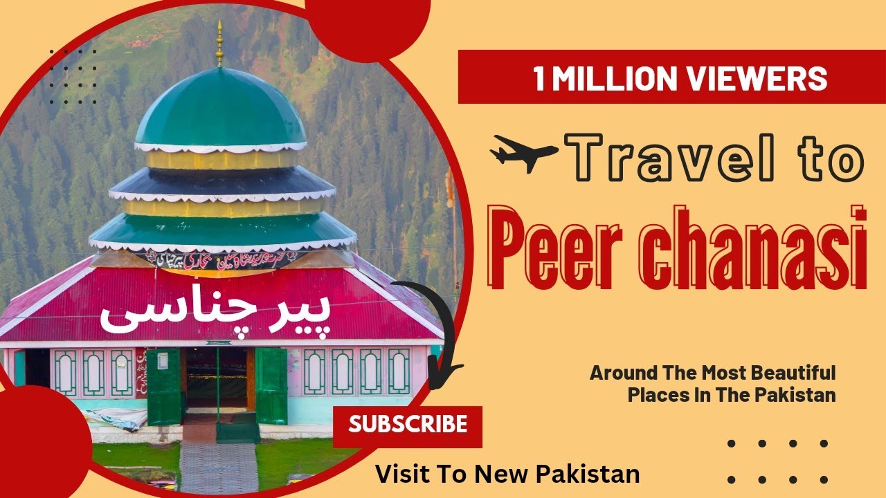 Peer chanasi | Travel to azad kashmir | Beautiful pakistan | tour guide ...