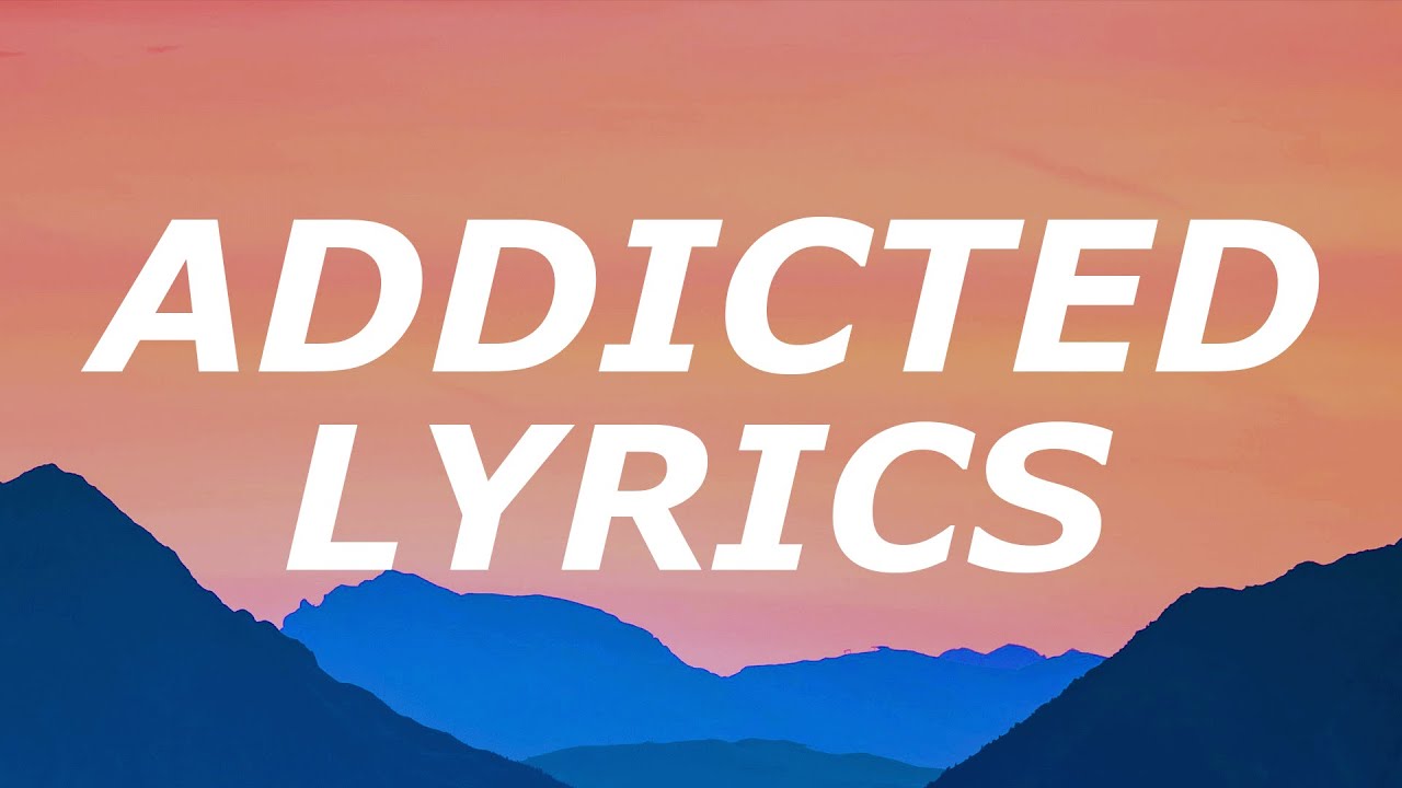 Haley Joelle - Addicted (Lyrics) - YouTube Music