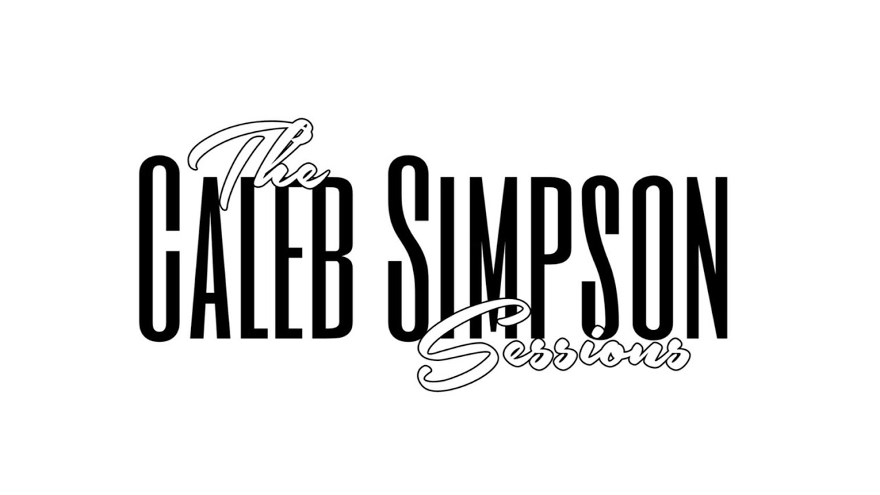 The Caleb Simpson Sessions | Official Trailer - YouTube