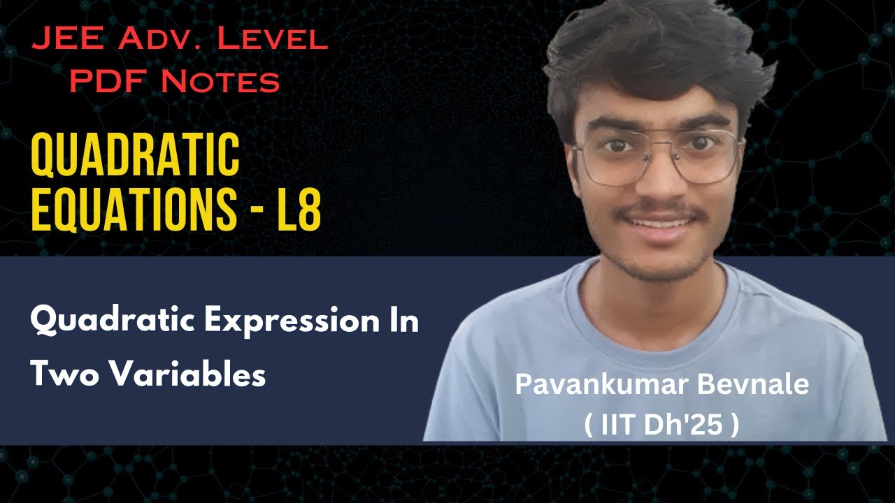 Quadratic Equations L8 | Quadratic Expression In Two Variables | # ...