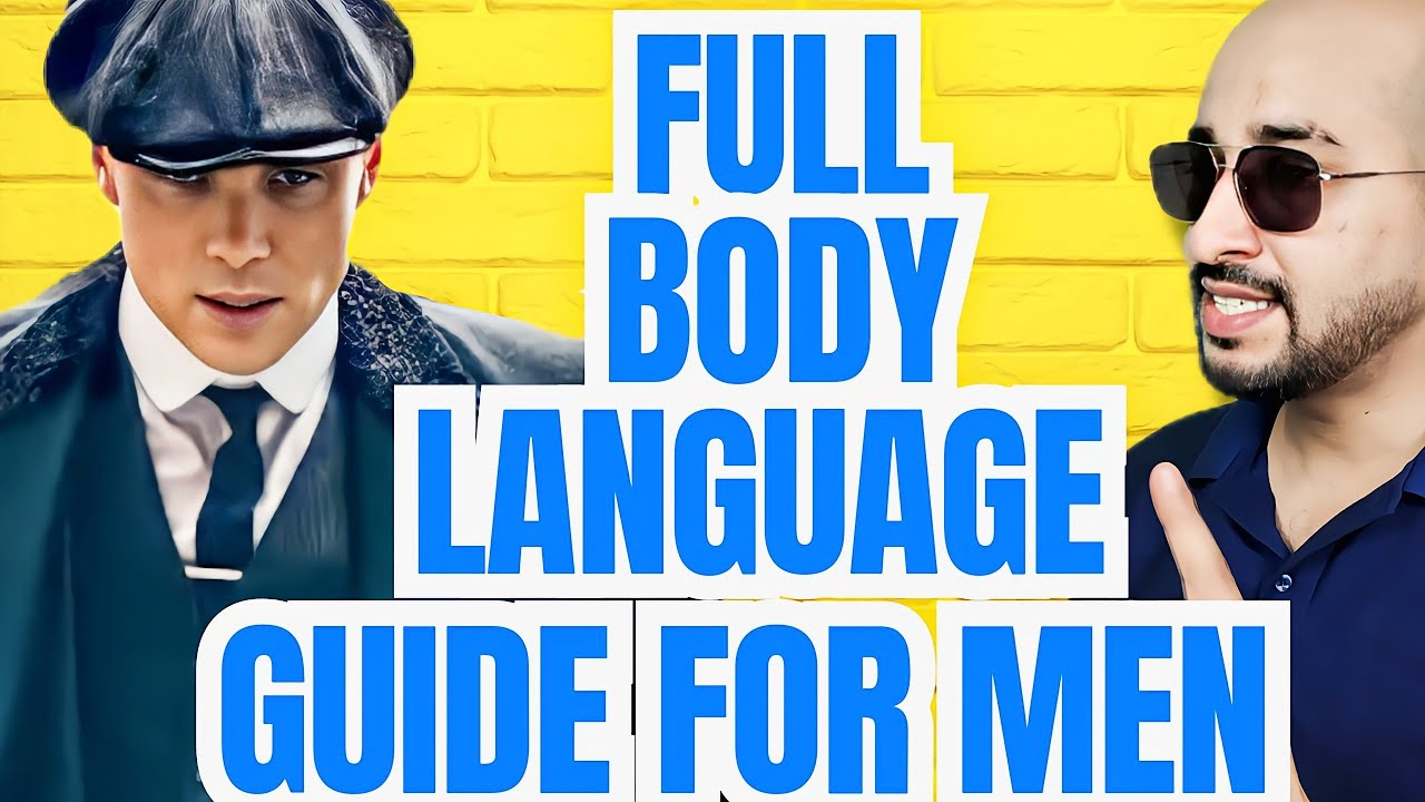 Full Body Language Guide (For Men) | पुरुषों के लिए संपूर्ण शारीरिक ...