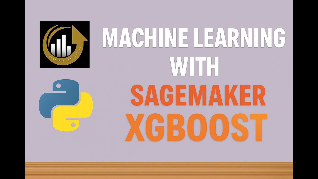 XGBoost for Machine Learning Classification | Amazon SageMaker - YouTube