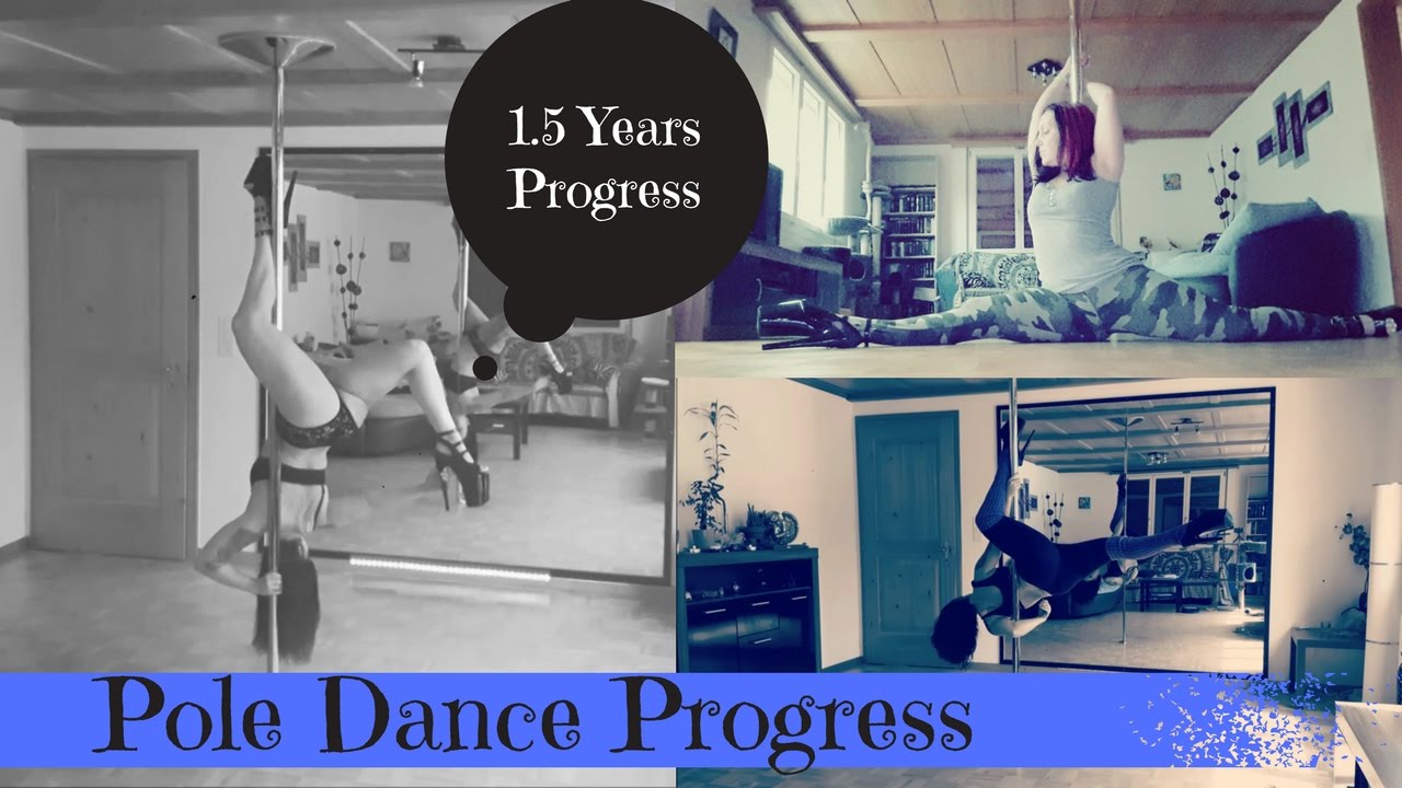 Pole Dance Progress 1.5 Years - My Pole Story - YouTube