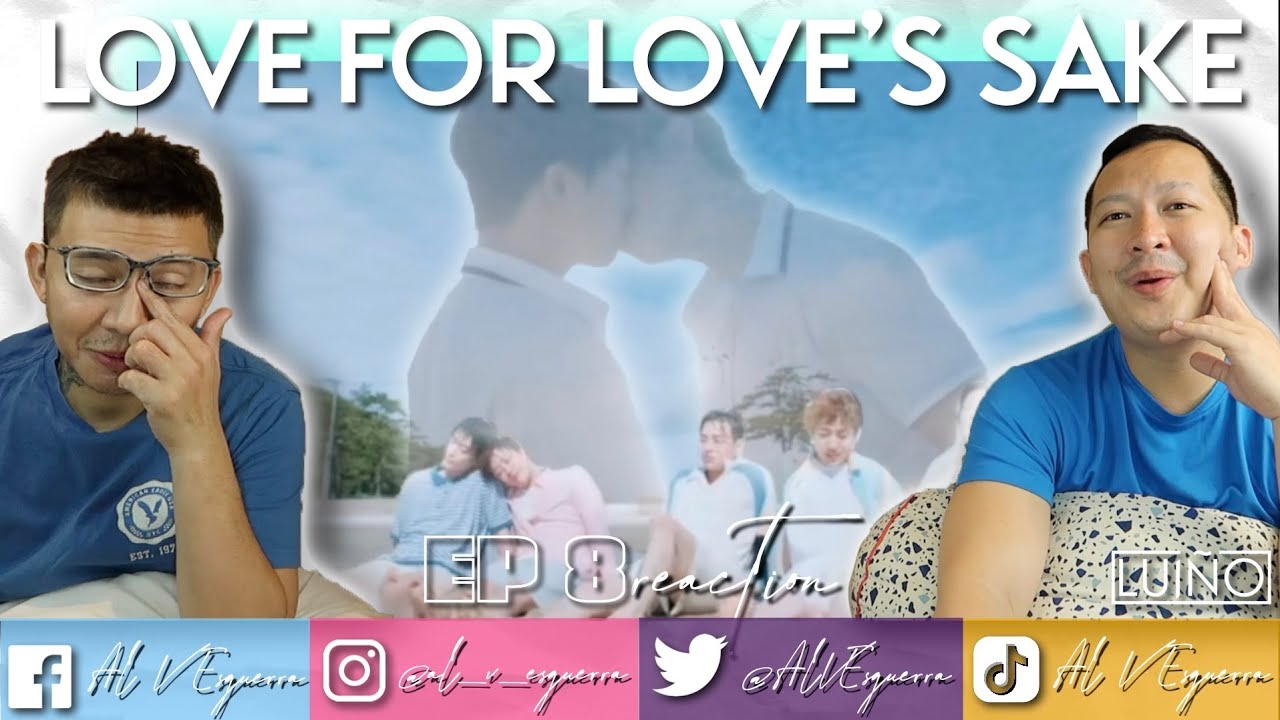 LOVE FOR LOVE'S SAKE EP 8 REACTION - YouTube