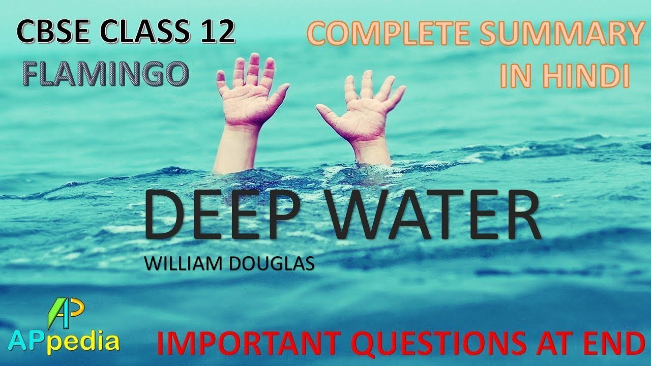 Deep Water CH 3 Flamingo Class 12th In Hindi YouTube Deep Water CH 3 Flamingo Class 12th In Hindi YouTube