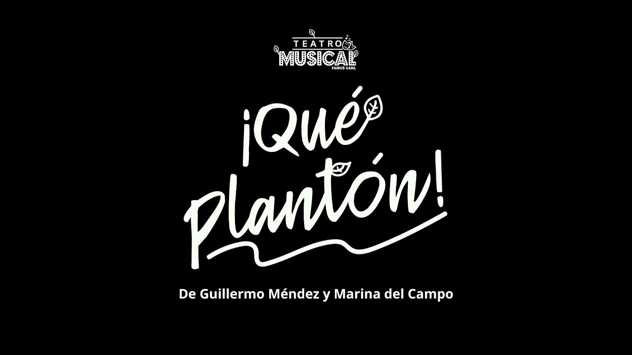 ¡Qué Plantón! - Taller de Teatro Musical FAMUS 2023 - YouTube