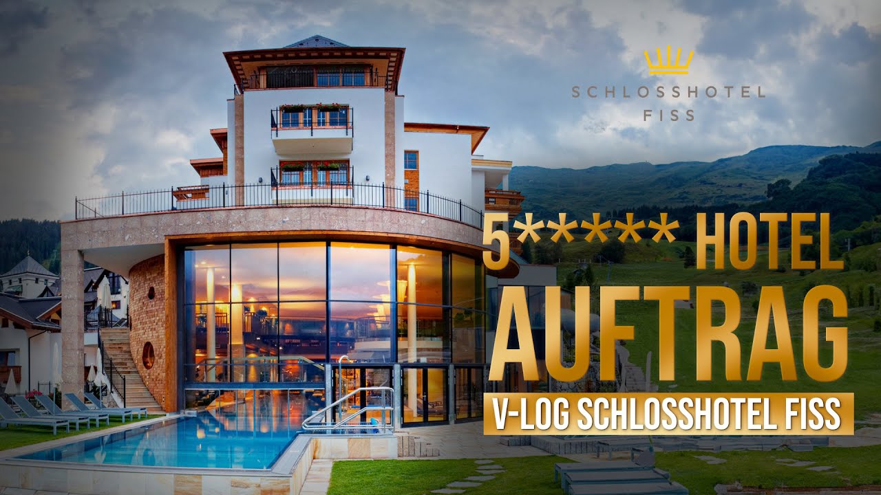 5***** Hotelkooperation - VLOG Schlosshotel Fiss - YouTube