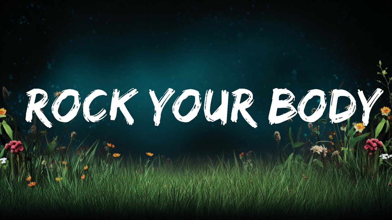 1 Hour | Justin Timberlake - Rock Your Body (Lyrics) | Dia Lyrics - YouTube