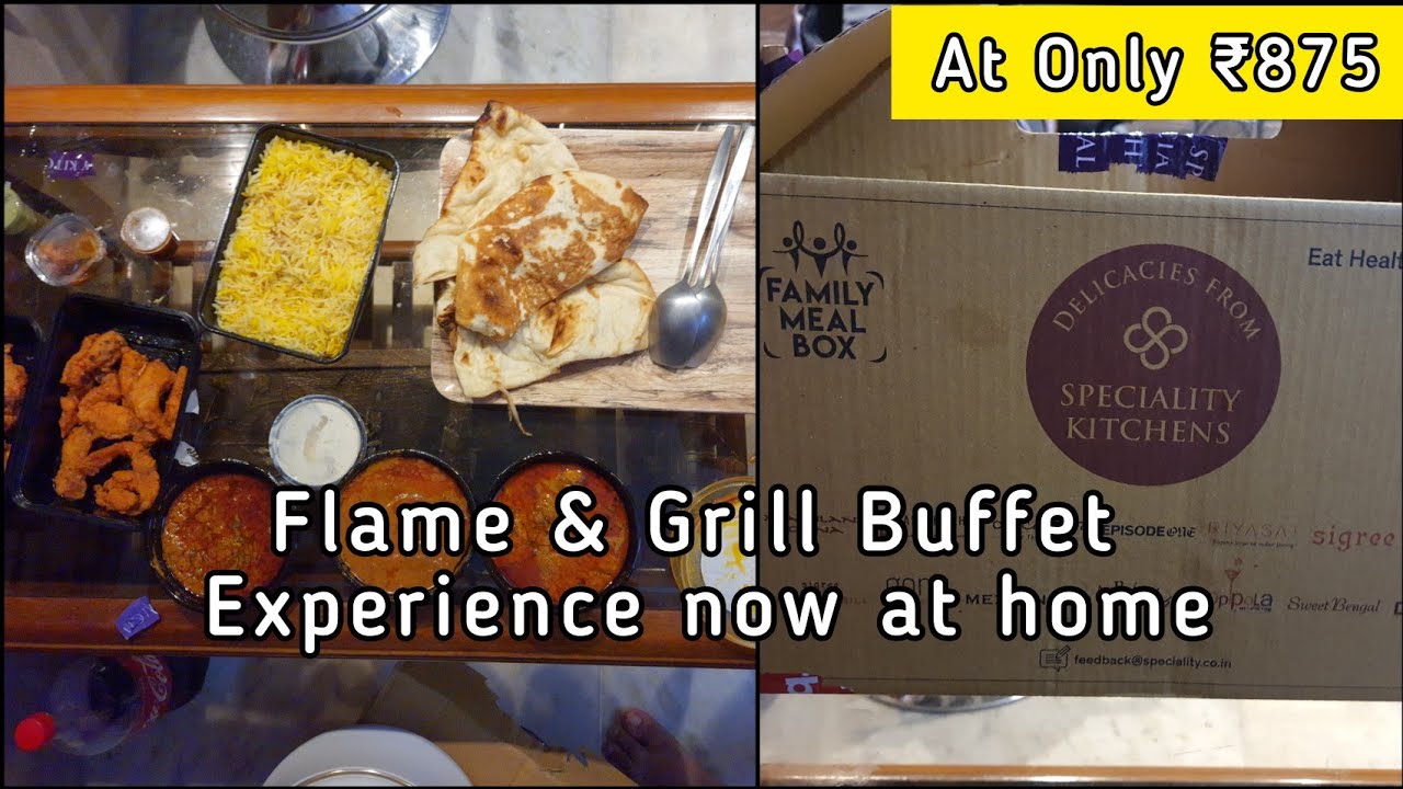 Flame N Grill Buffet now at home || Better than Barbeque Nation ...