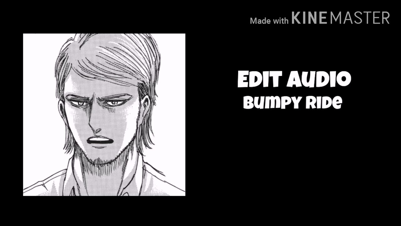 Bumpy ride ~ edit audio - YouTube