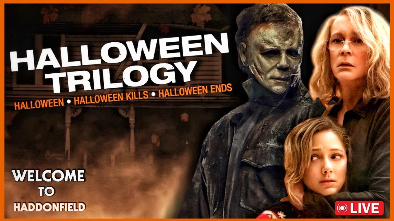 Welcome To Haddonfield | Halloween Trilogy Talk ! **LIVESTREAM** - YouTube