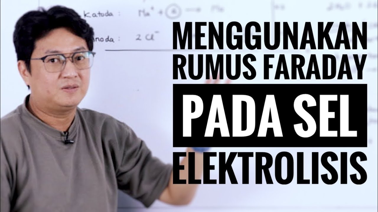 Kimia - Sel Eletrolisis part 2 - Menghitung dengan Rumus Faraday - YouTube