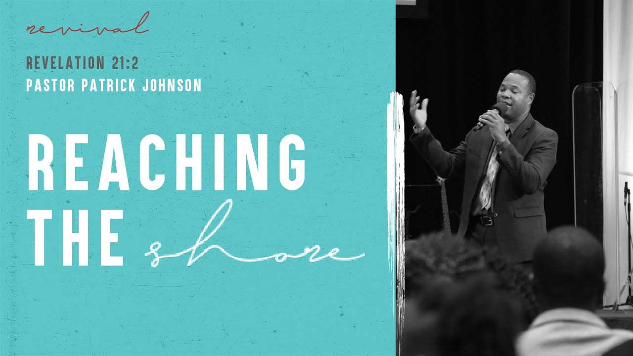 Wednesday 6th July | 7:30PM | Pastor Patrick Johnson Revival | Reaching ...