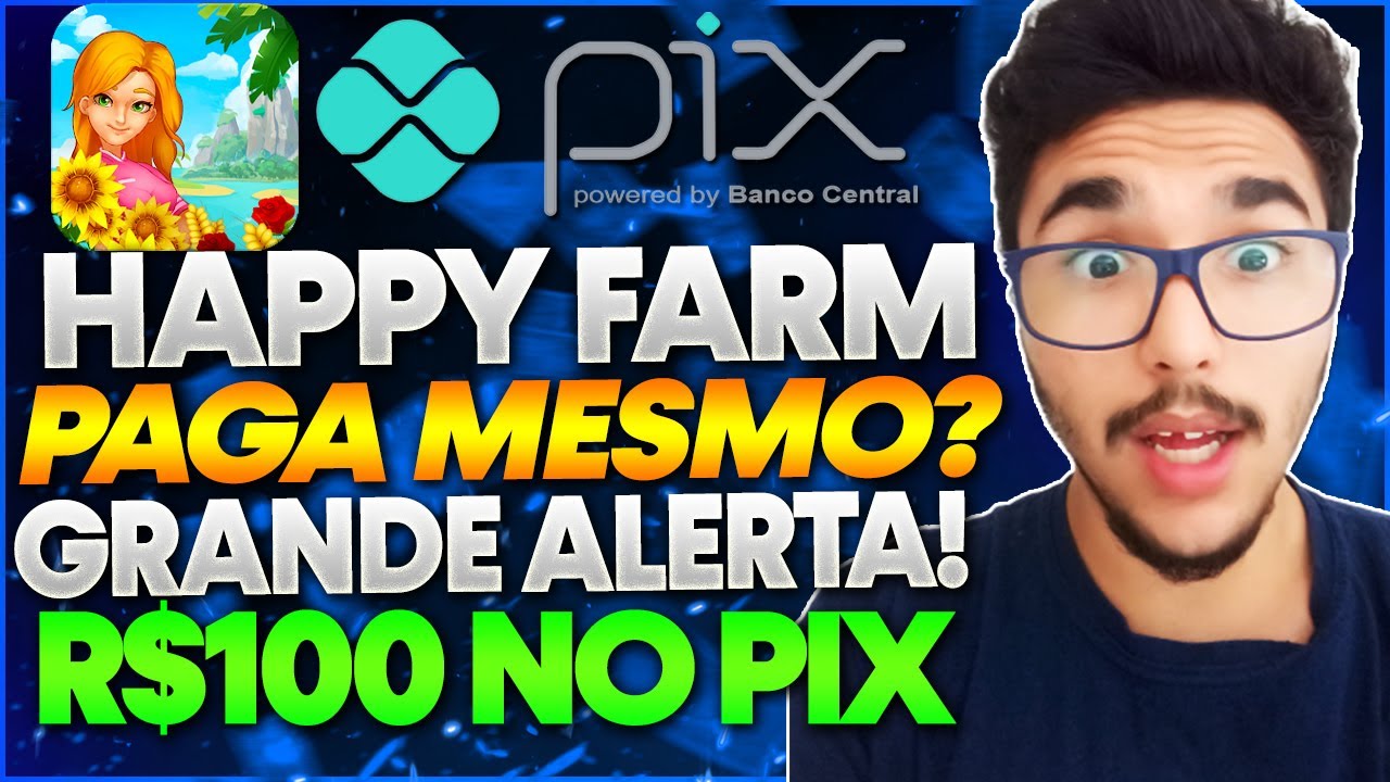 🔥APP Happy Farm REALMENTE PAGA? TESTEI o Happy Farm e SAQUEI R$100 ...