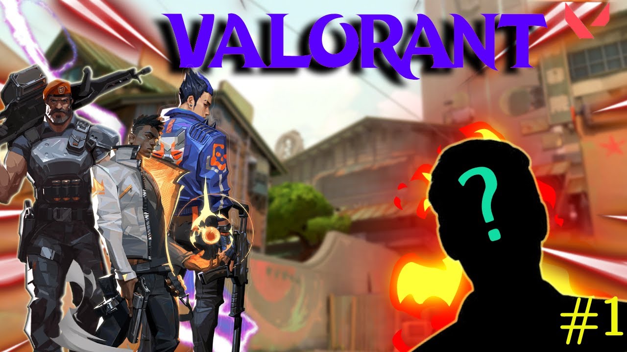VALORANT #1 episode - YouTube