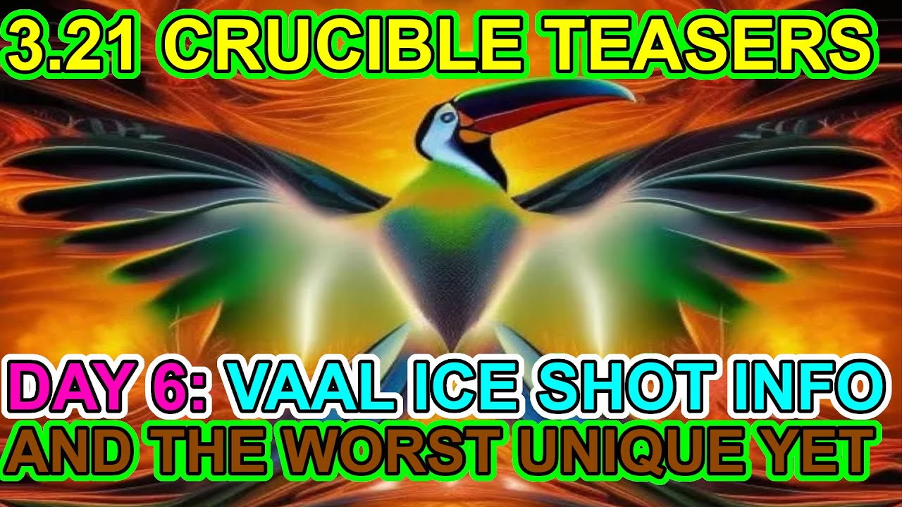 POE 3.21 Teaser Season Day 6 - Vaal Ice Shot Info & The Worst Unique So ...