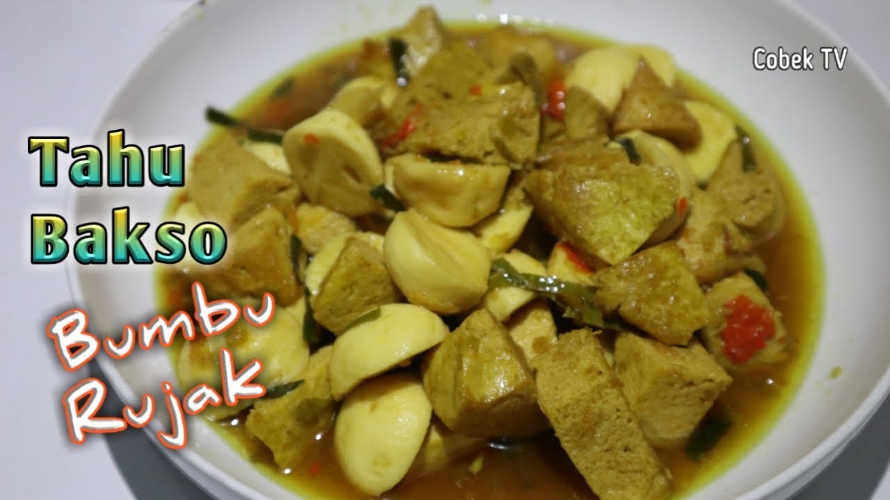 Resep Sederhana Tahu Bakso bumbu rujak - YouTube