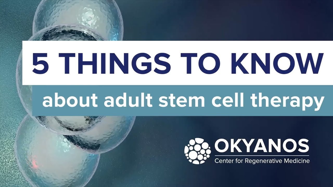 5 Things to Know About Adult Stem Cell Therapy - YouTube