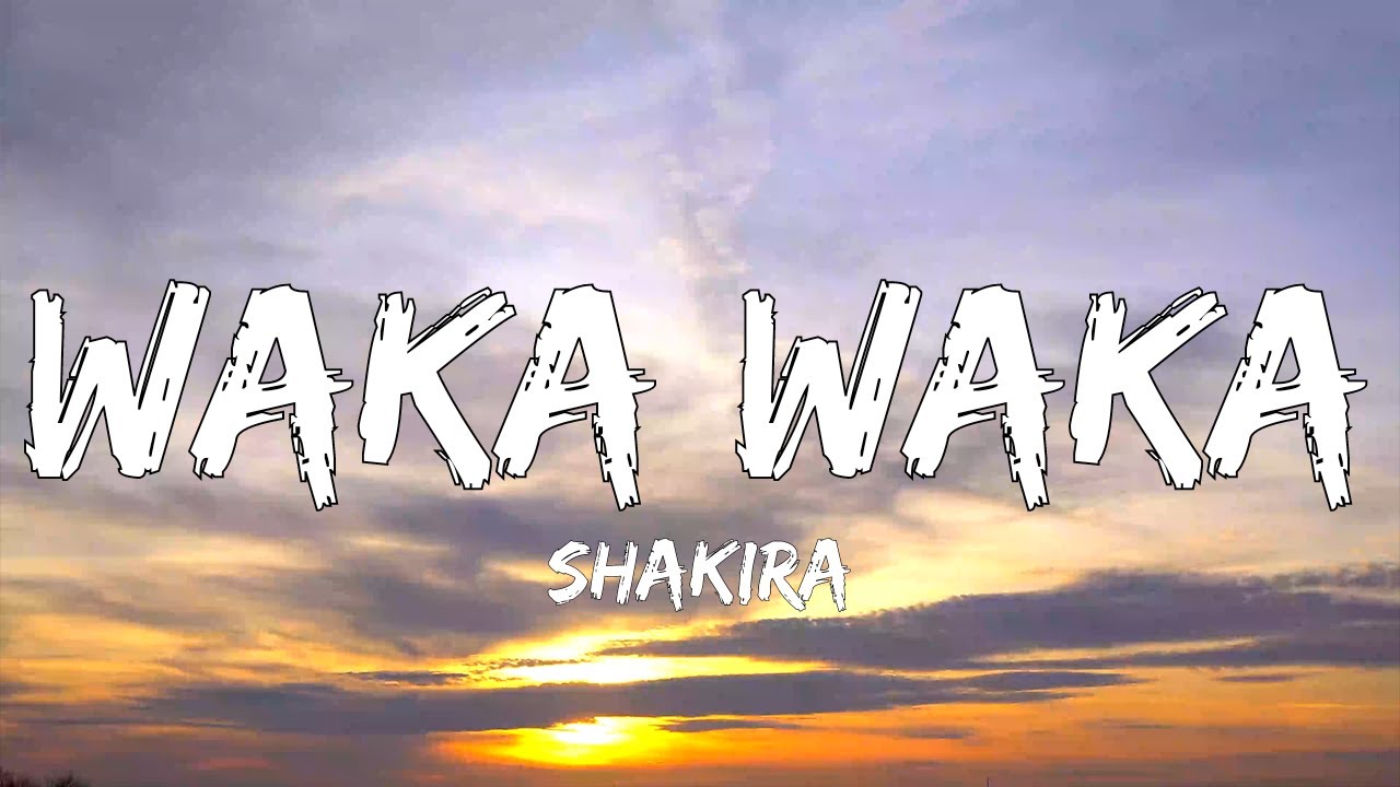 Waka Waka (Lyrics) - Shakira - - YouTube
