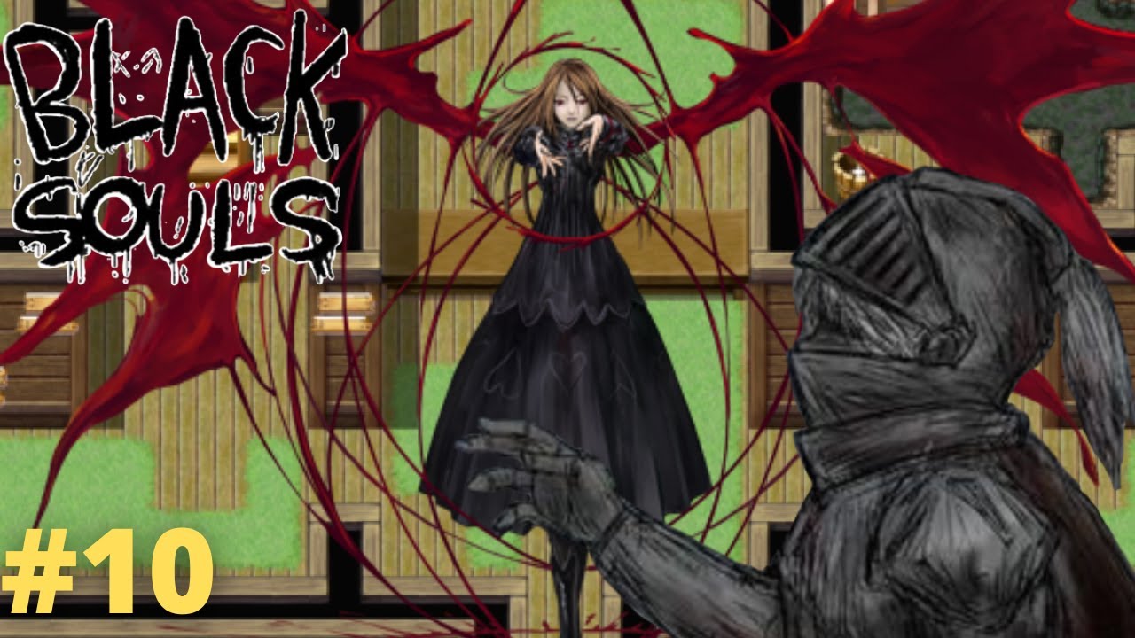 SINS CRAWLING ON MY BACK - Black Souls 1 SL1 No Souls Run #10 - YouTube