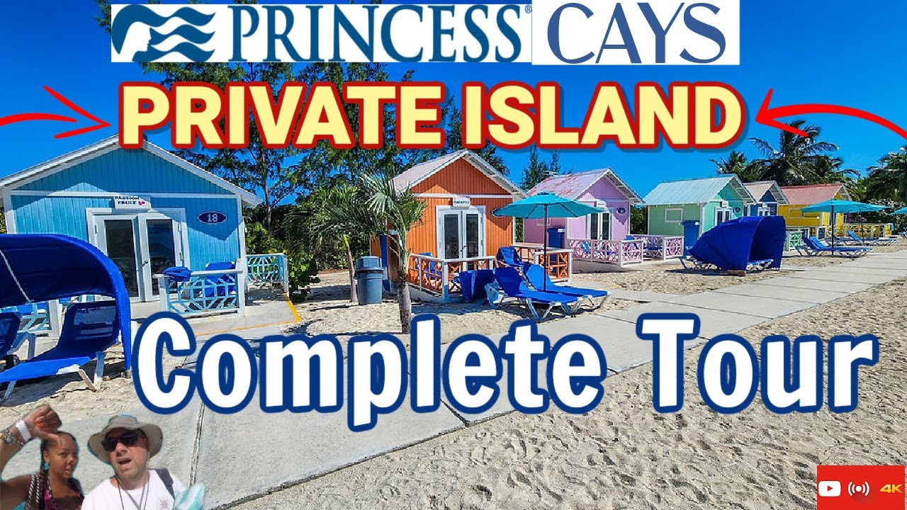 Princess Cays Private Cruise Port Tour & Review! Complete Walkthrough ...
