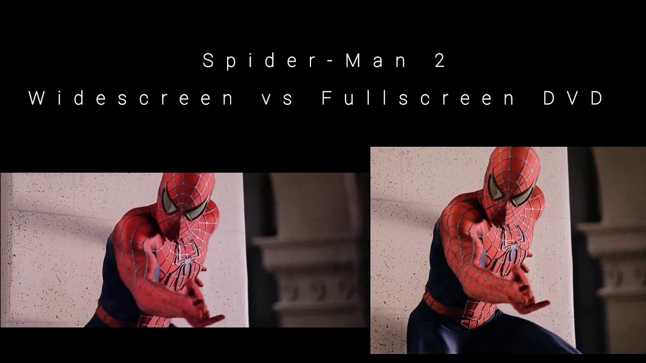 Bank fight scene | Spider-Man 2 Widescreen vs Fullscreen DVD | - YouTube