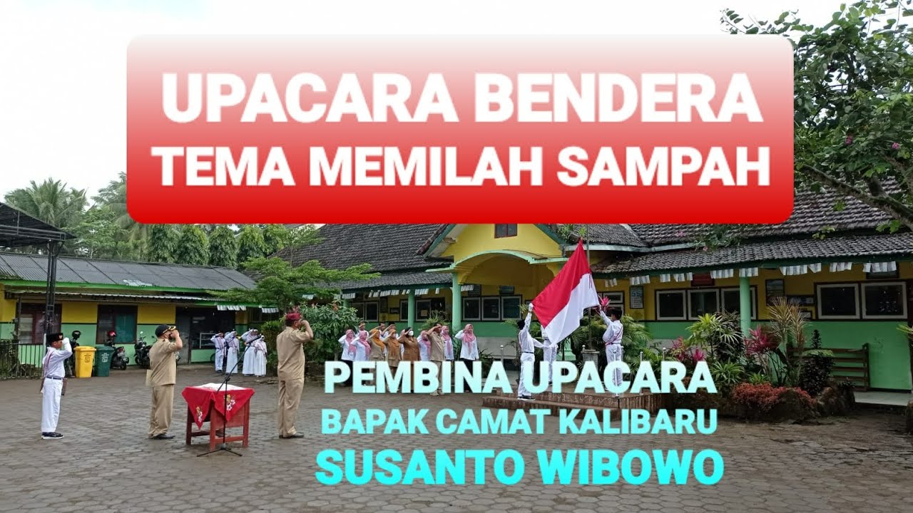 UPACARA BENDERA SD NEGERI 1 KALIBARUKULON - YouTube