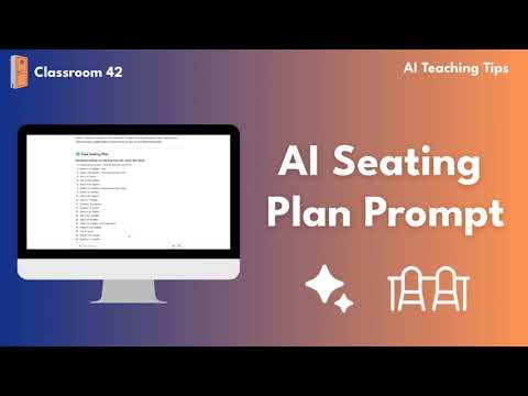 AI Seating Plan Prompt - Classroom 42 AI Tips