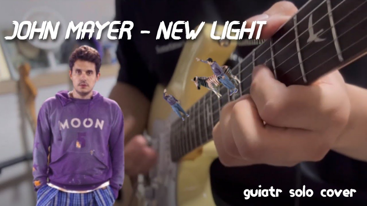 John Mayer - New Light Guitar Solo Cover - YouTube