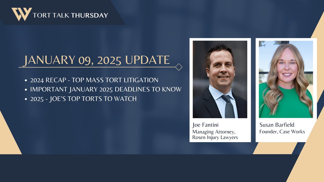Kicking off 2025 - Upcoming mass tort deadlines and the latest ...