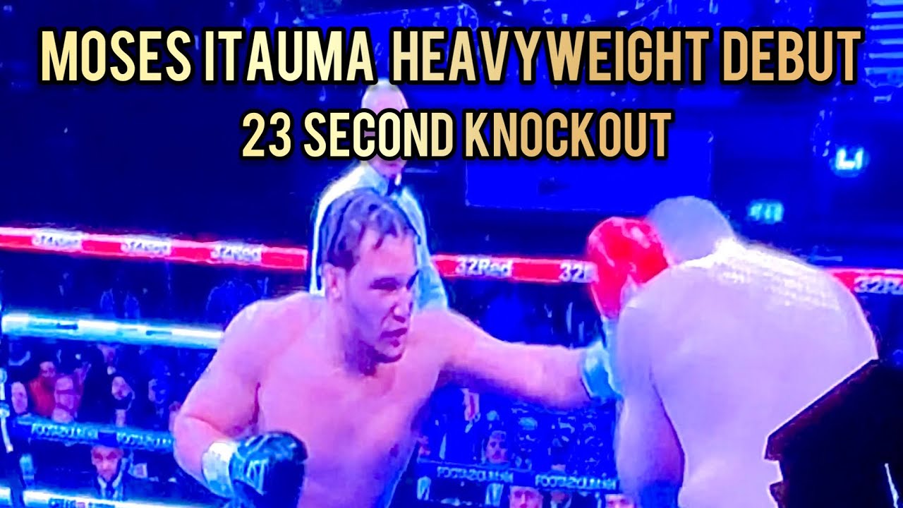 MOSES ITAUMA HEAVYWEIGHT DEBUT 23 Sec KO - YouTube
