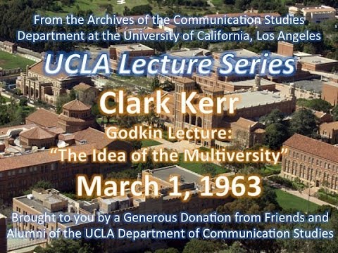 Clark Kerr - Godkin Lecture at Harvard 3/1/1963 - YouTube