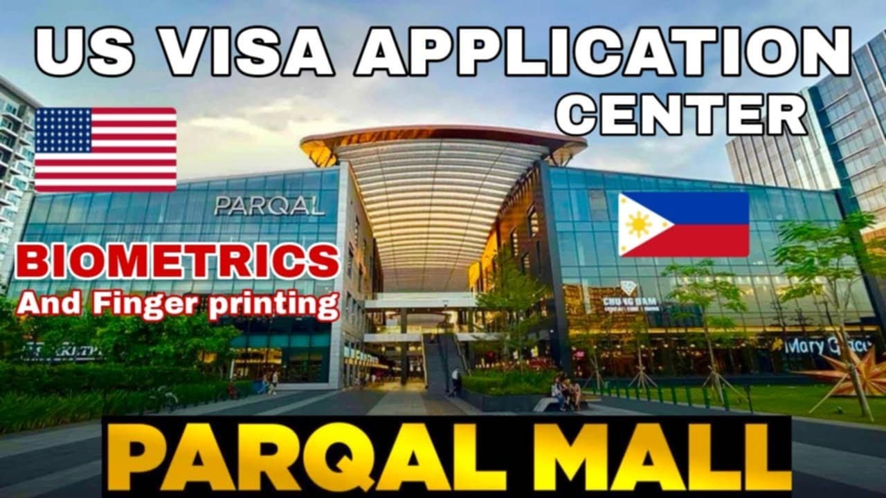 PARQAL MALL 2024 | US VISA APPLICATION CENTER | Biometrics , Finger ...