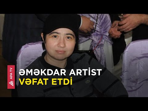 Əməkdar artist Aygün Bəylər vəfat etdi - APA TV