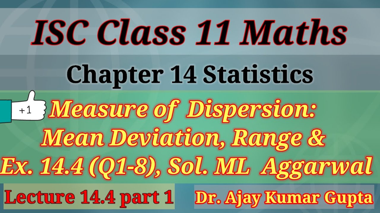 ISC class 11 maths | Measure of Dispersion | Mean Deviation | Range ...