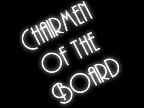 Chairmen of the Board - Gone Fishin' - YouTube