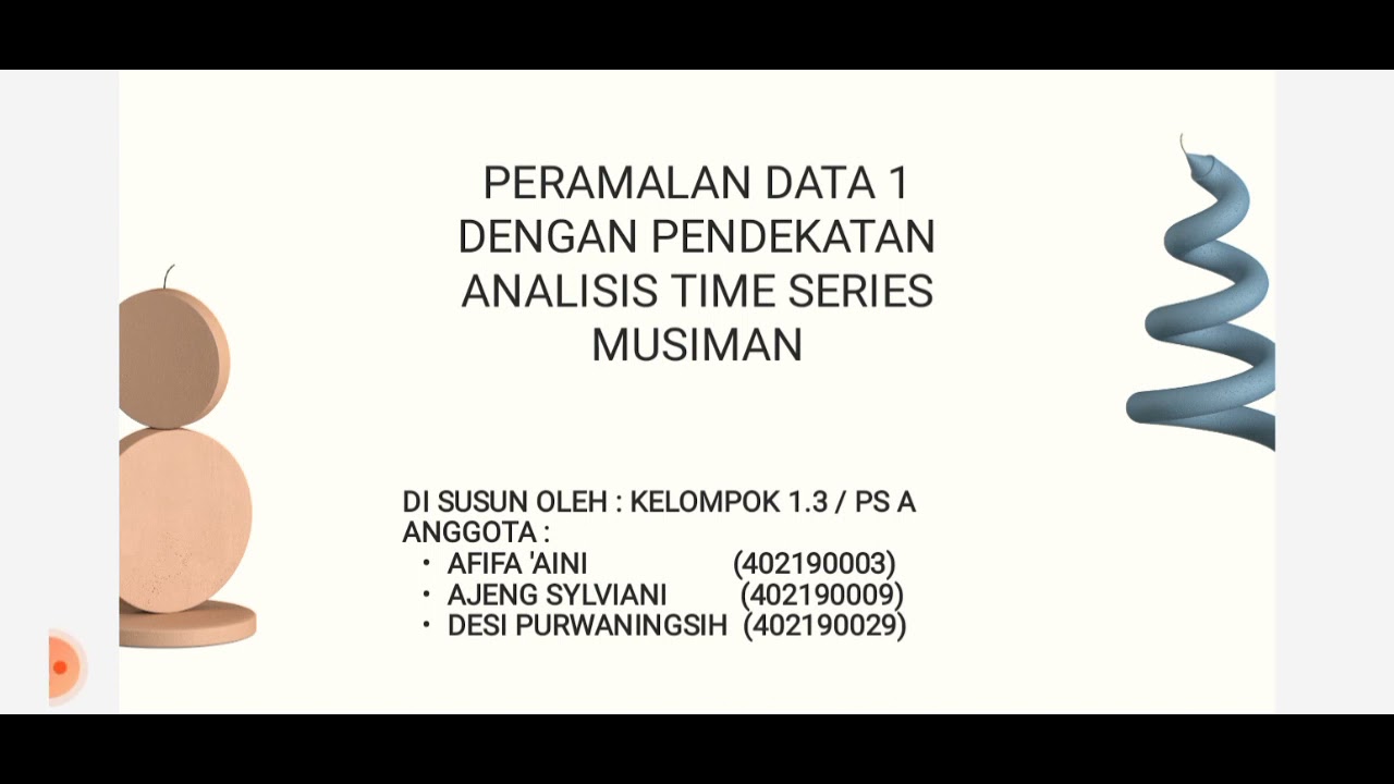 Peramalan Data 1 dengan Pendekatan Analisis Time Series Musiman (Modell ...