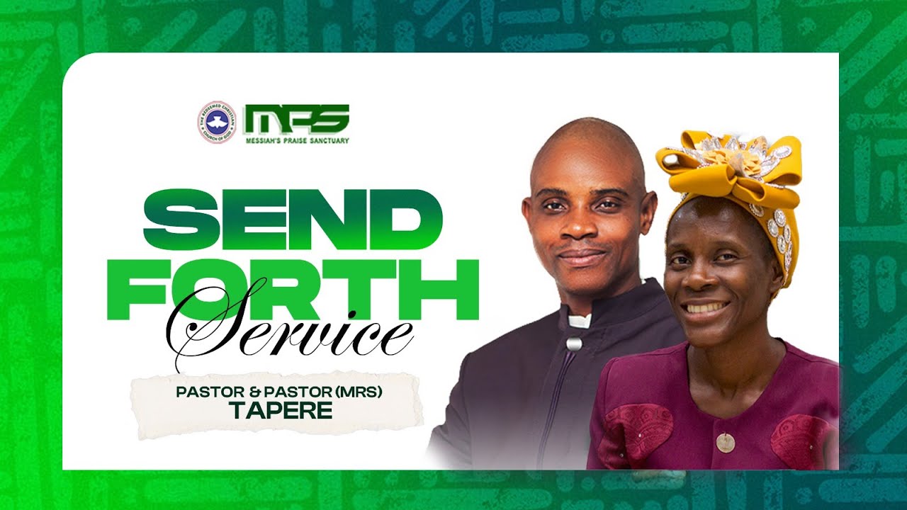 SEND FORTH SERVICE || PST & PST (MRS) TAPERE || 26-MAY-2024 - YouTube