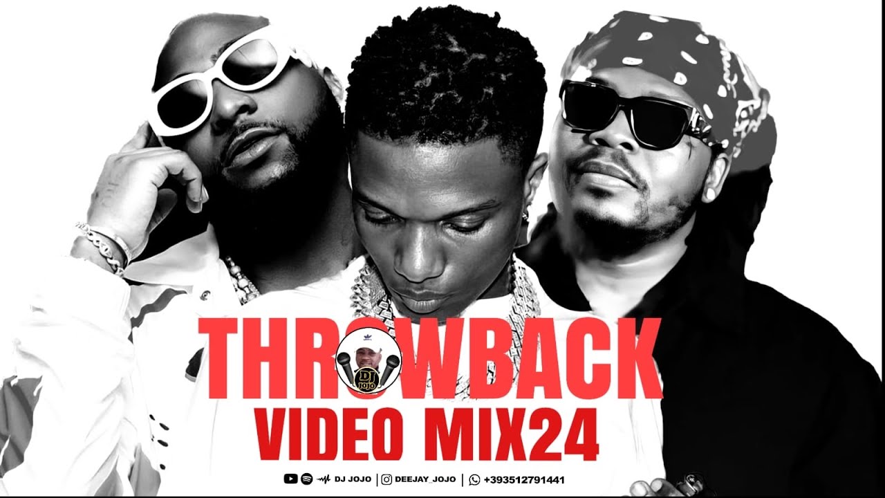 THROWBACK AFROPARTY VIDEO MIX 2024 BY DJ JOJO Ft P Square, Don Jazzy ...