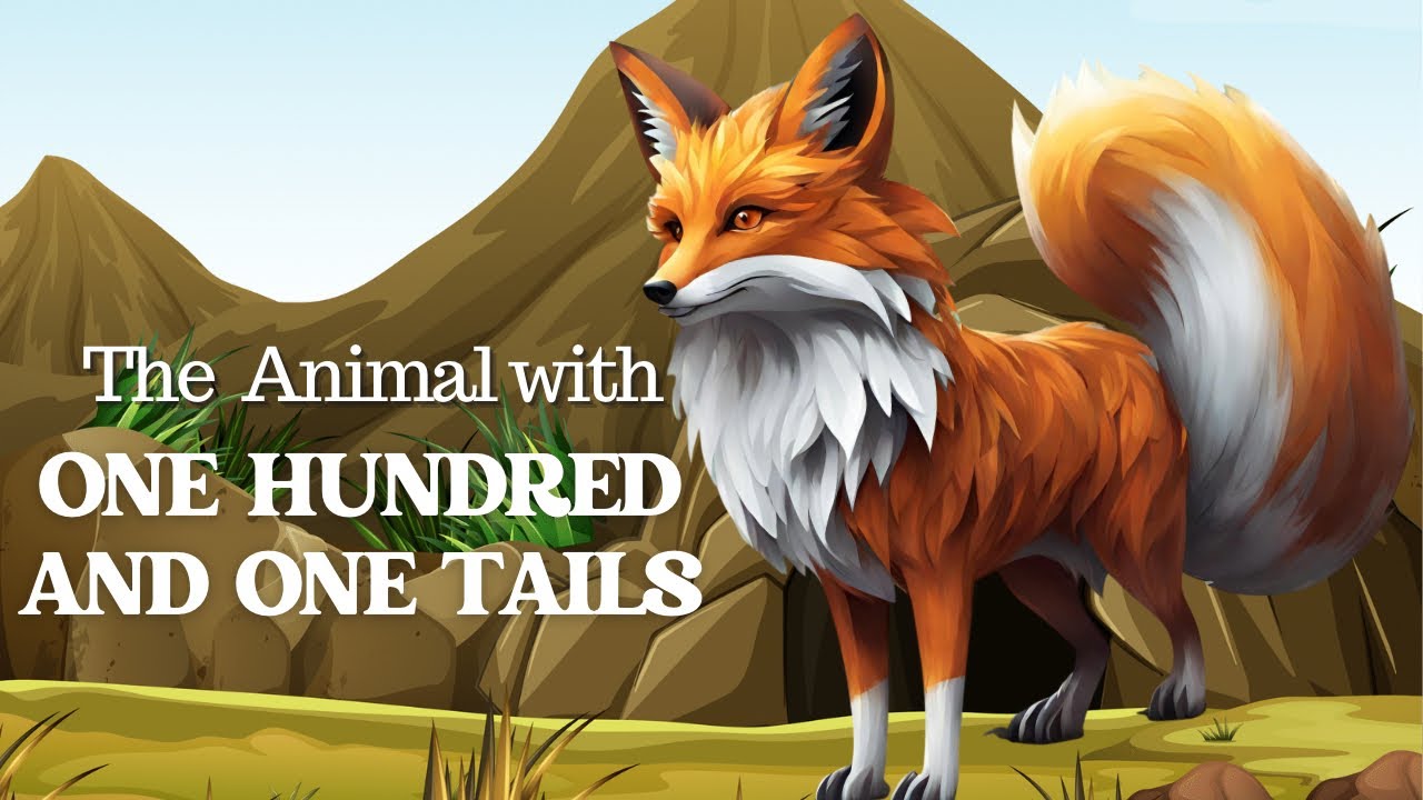 The Animal with One Hundred and One Tail /Folktales /Bedtime stories ...