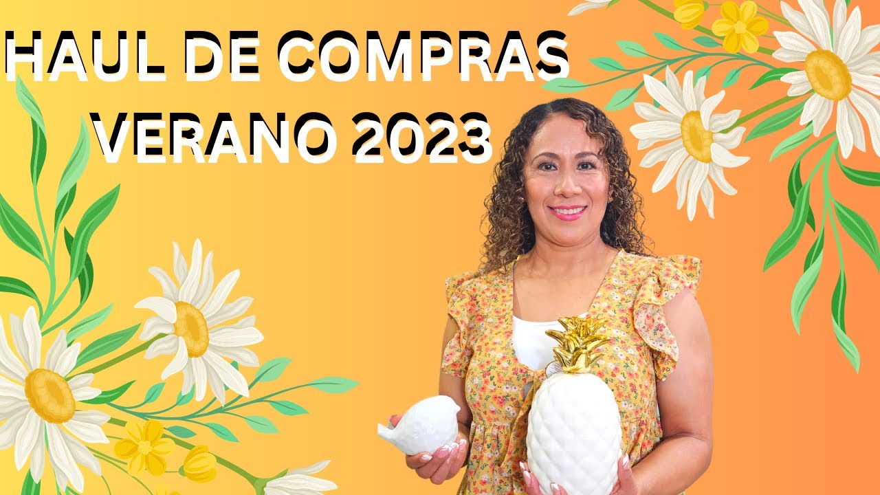 Haul de Compras 🌼Nueva Decoracion Para Verano 🌞 2023🌻 / Summer 🌻 Haul ...