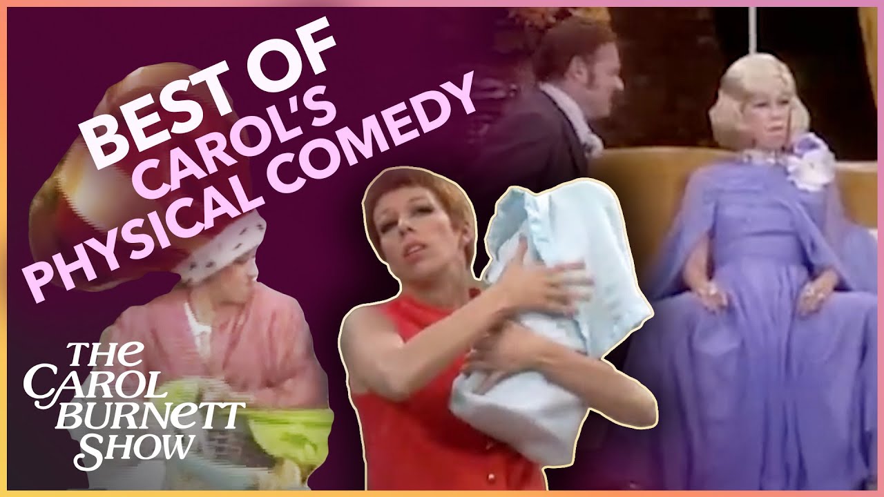 Best of Carol's Physical Comedy 🤣 The Carol Burnett Show - YouTube