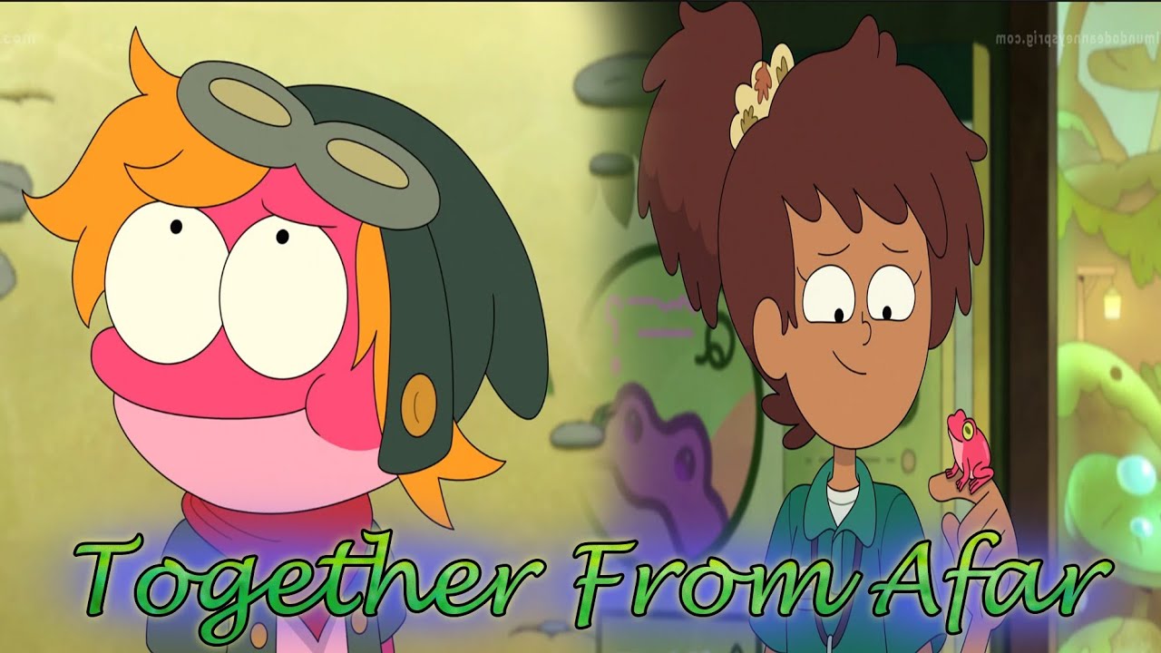 Amphibia AMV Together From Afar [Spranne Against The World] - YouTube