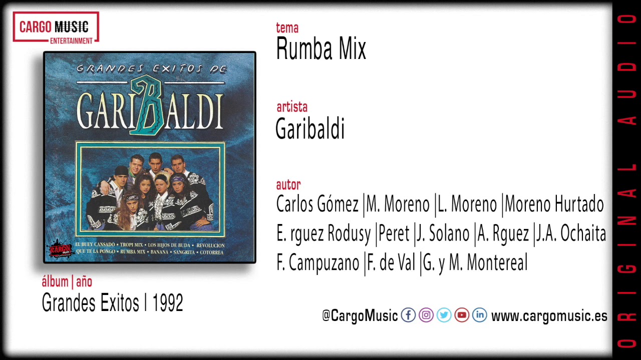 Garibaldi - Rumba Mix (Grandes Éxitos 1992) [official audio + letra ...