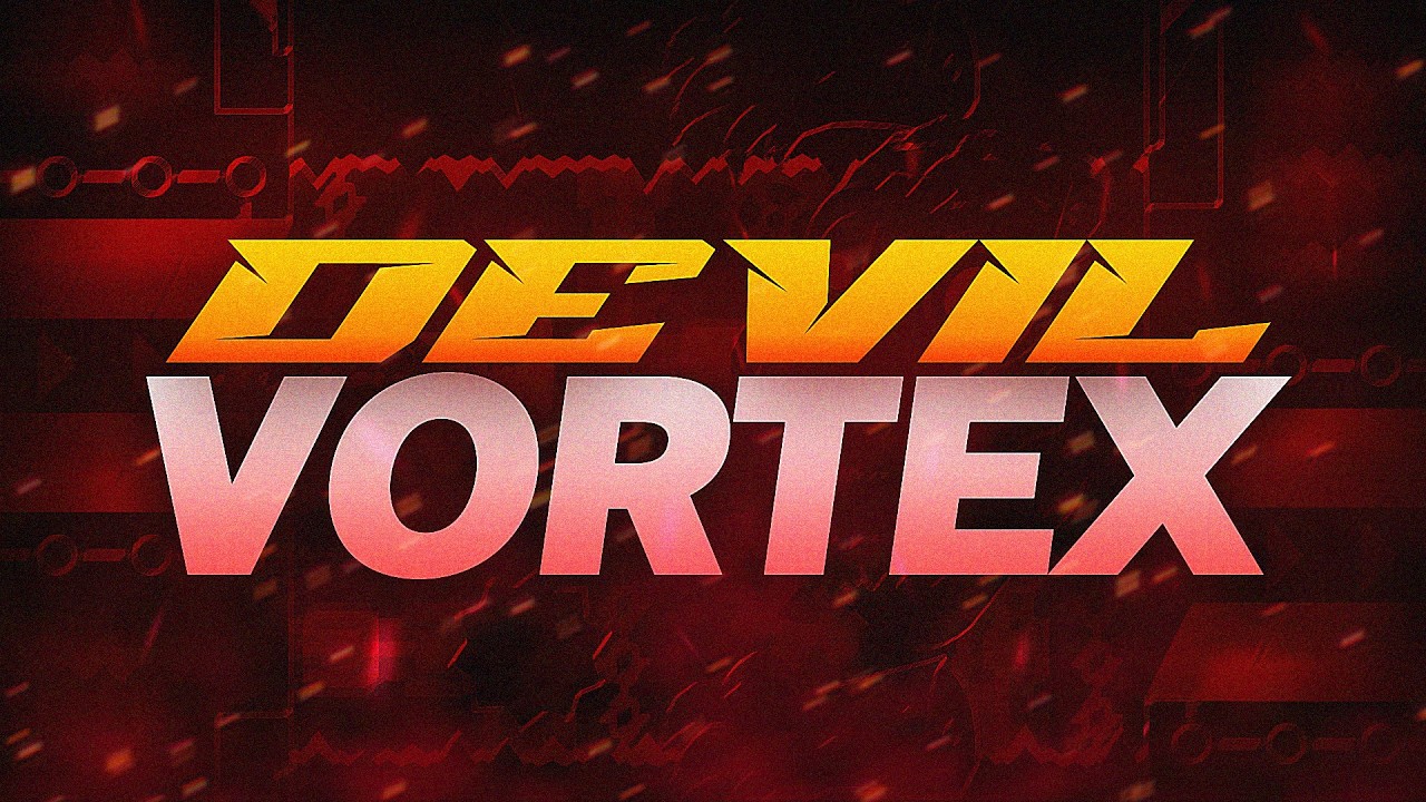 "Devil Vortex" 100% (Extreme Demon) by Rustam // Geometry Dash - YouTube