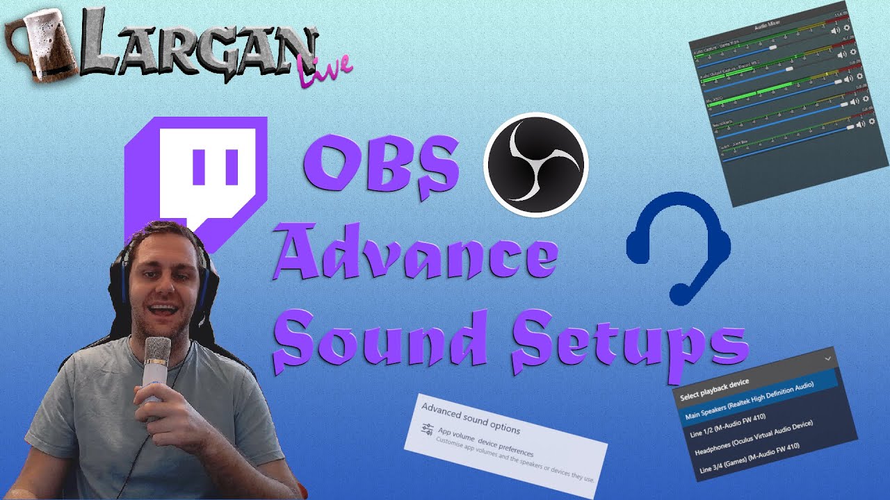 OBS Advanced Sound Tutorial - Monitoring & Multi-Devices - YouTube