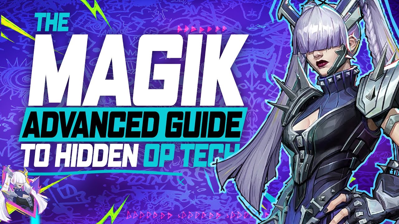 Magik Advanced Tech Guide - The Secret To Playing Magik Like The Top ...