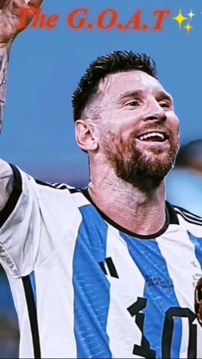 G.O.A.T Leo messi#messi #goat - YouTube